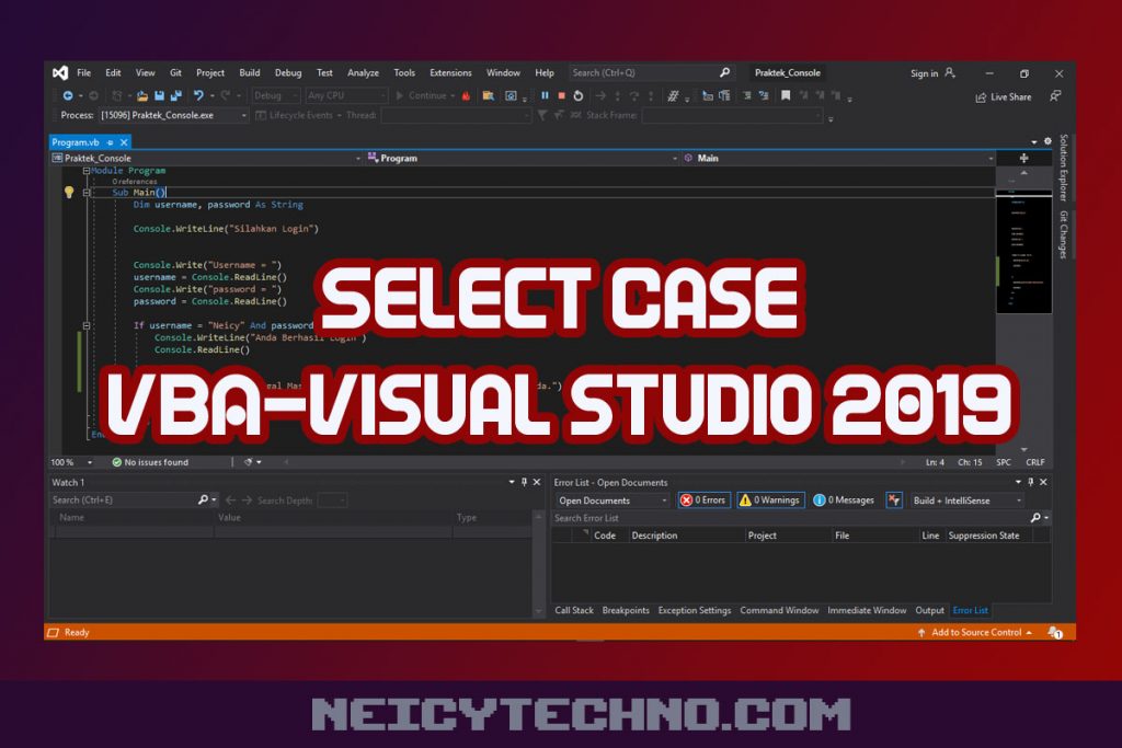 Menggunakan Perintah Select Case di VBA – Visual Studio 2019 - Neicy Techno