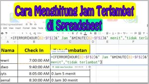 Cara Menghitung Jam Terlambat di Spreadsheet - Neicy Techno